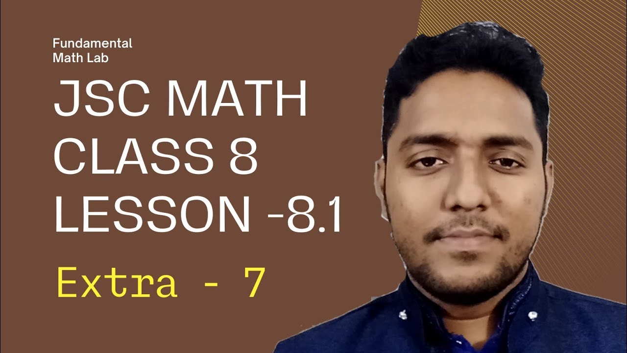 JSC Math Class 8 Lesson 8.1 Extra- 7 ll Geometry || FML || Shahin_Sir ...