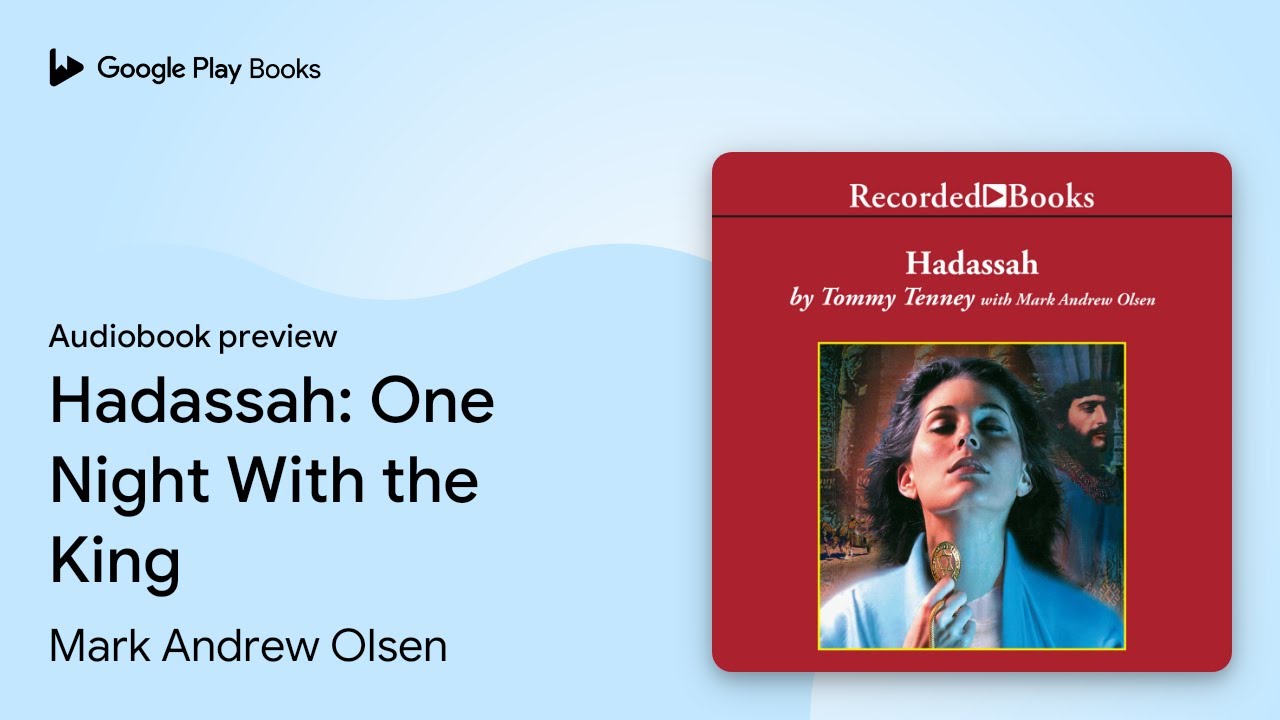 Hadassah: One Night With the King by Tommy Tenney · Audiobook preview ...