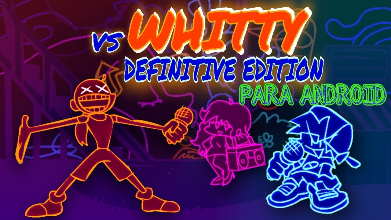 Friday Nigh Funkin Vs Whitty (Definitive Edition) para Android |Fnf ...