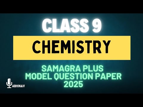 Class 9 chemistry model question paper | samagra | annual exam ...