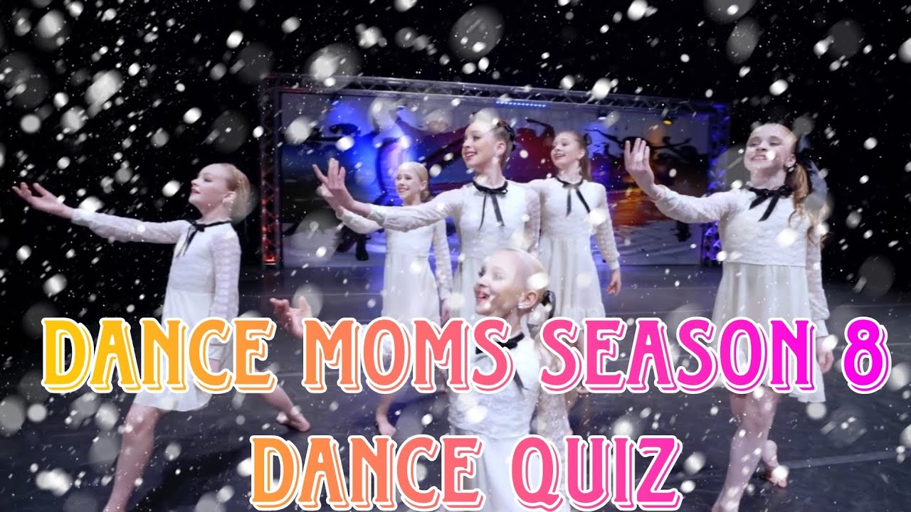 Dance Moms Season 8 Dance quiz - YouTube