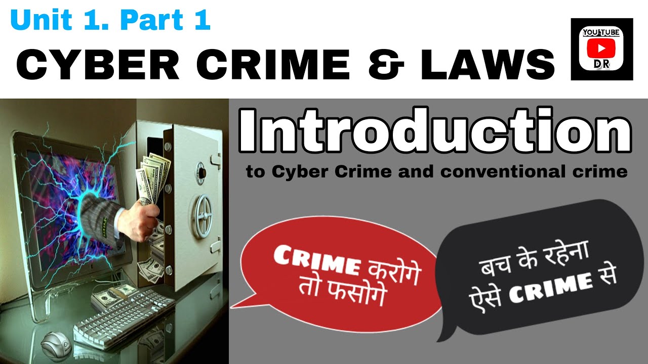 Introduction to Cyber Crime and Laws/Conventional Crime/Unit 1(Part 1 ...