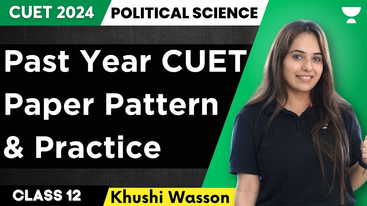Past Year CUET Paper Pattern & Practice | Political Science | CUET 2024 ...