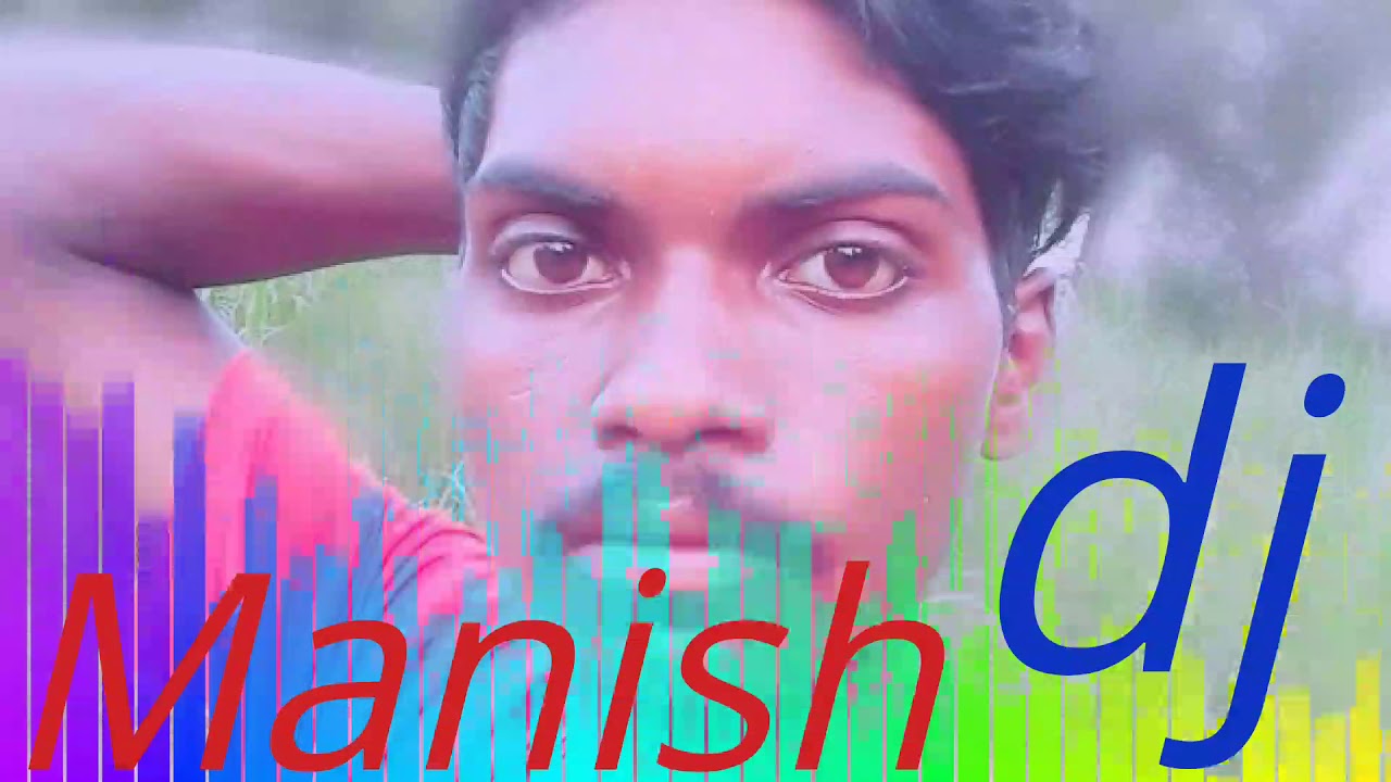Manish dj Nagpuri songs Dj and New year - YouTube