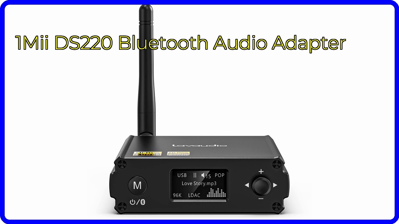 REVIEW (2025): 1Mii DS220 Bluetooth Audio Adapter. ESSENTIAL details ...