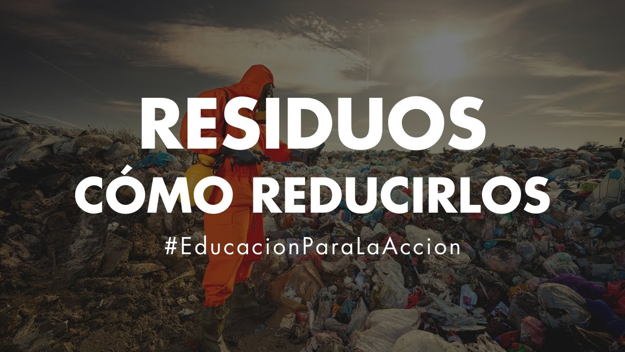 Cómo reducir los residuos | 3R de la Ecología | Educación Ambiental ...