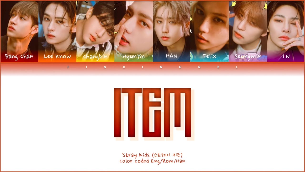 stray kids "item" lyrics | color coded eng_rom_han - YouTube