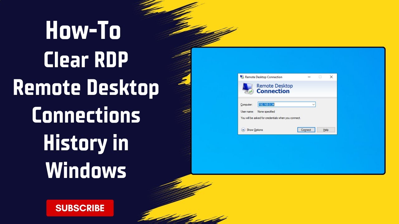 How To Clear RDP Remote Desktop Connections History in Windows - YouTube