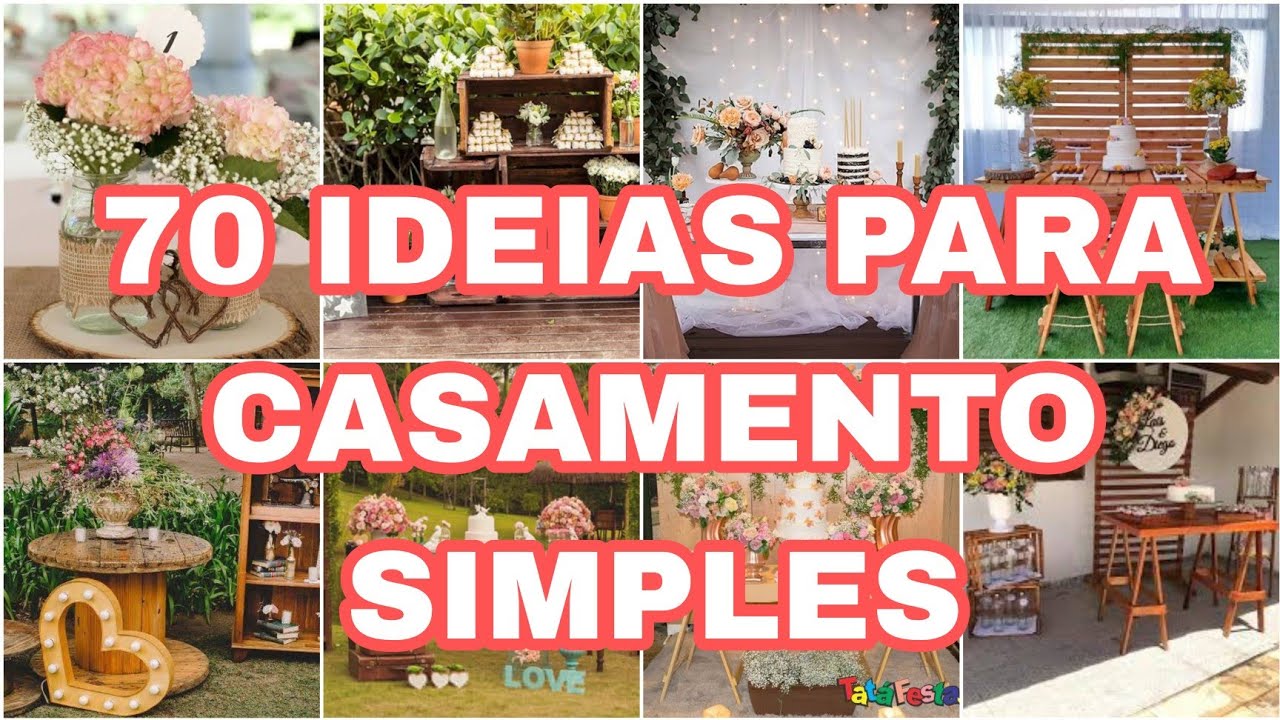 70 IDEIAS PARA DECORAÇÃO DE CASAMENTO NO CIVIL SIMPLES || TENDÊNCIAS ...