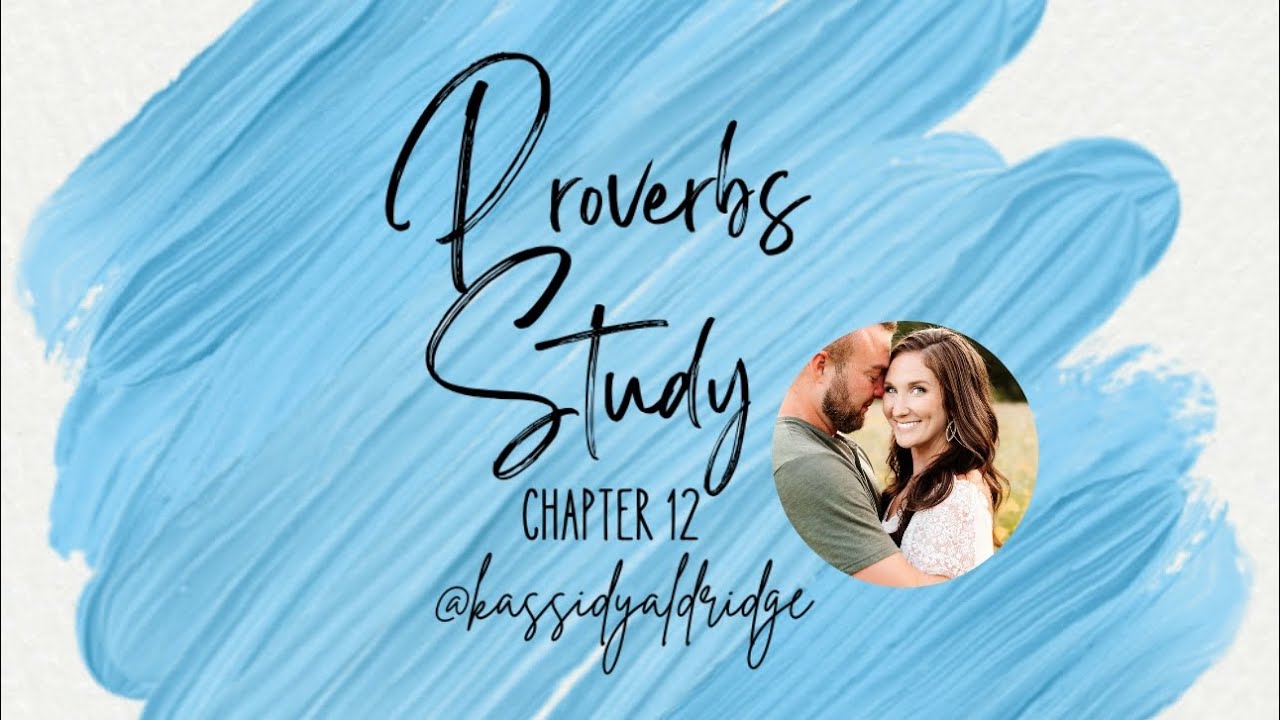 📖 Proverbs Chapter 12 - YouTube
