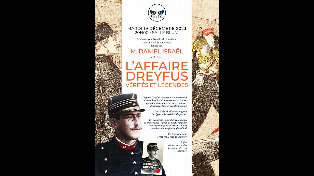 Conférence de Daniel ISRAËL du 19/12/2023 : L'Affaire Dreyfus ...