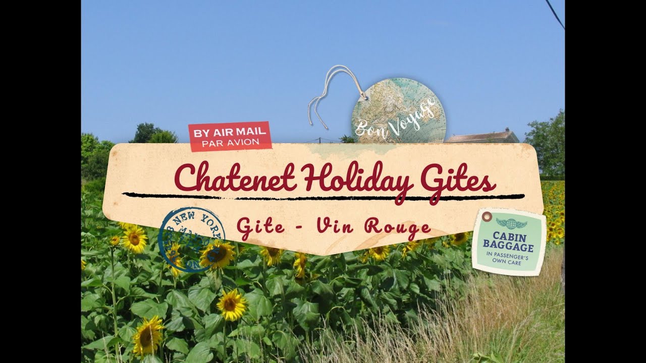 CHG Gite Vin Rouge 2023 - Chatenet Holiday Gites (Charente Maritime ...