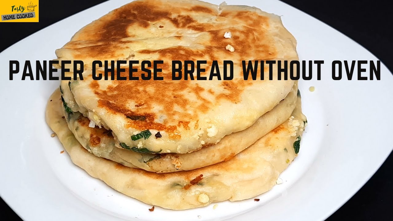 Paneer cheese bread without oven | Paneer cheese bread recipe without ...