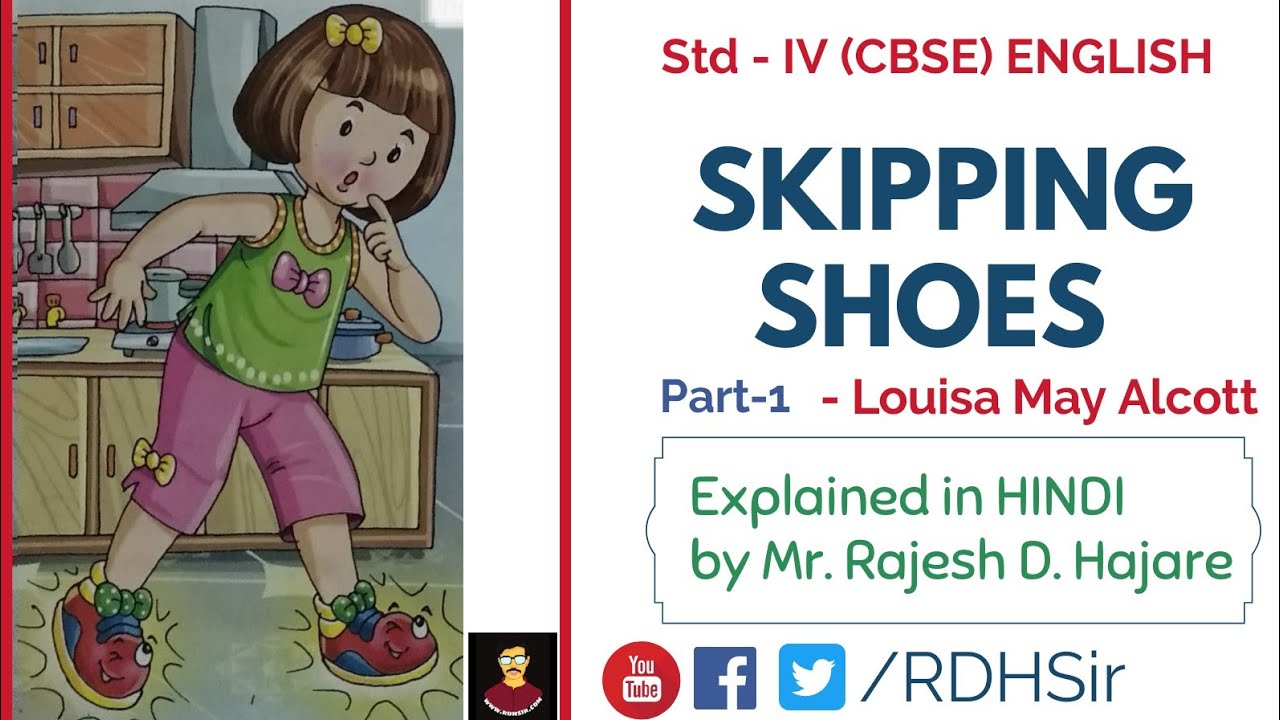 SKIPPING SHOES by Louisa May Alcott (Part 1) । Summary in Hindi | Class ...