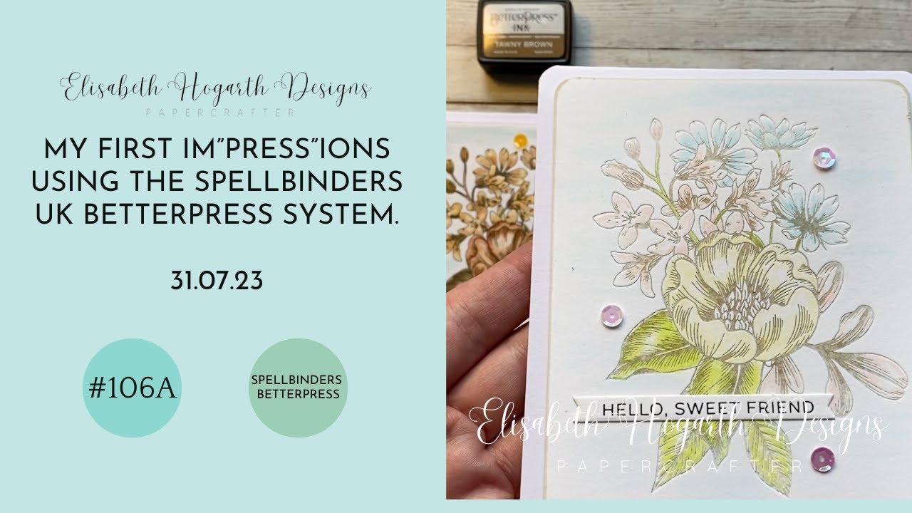 MY FIRST IM'PRESS'IONS OF THE SPELLBINDERS UK BETTERPRESS SYSTEM - YouTube