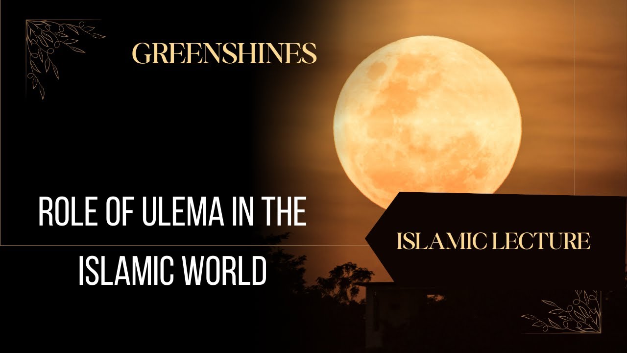 Role Of Ulema in The Islamic World - Ebrahim Bham - YouTube