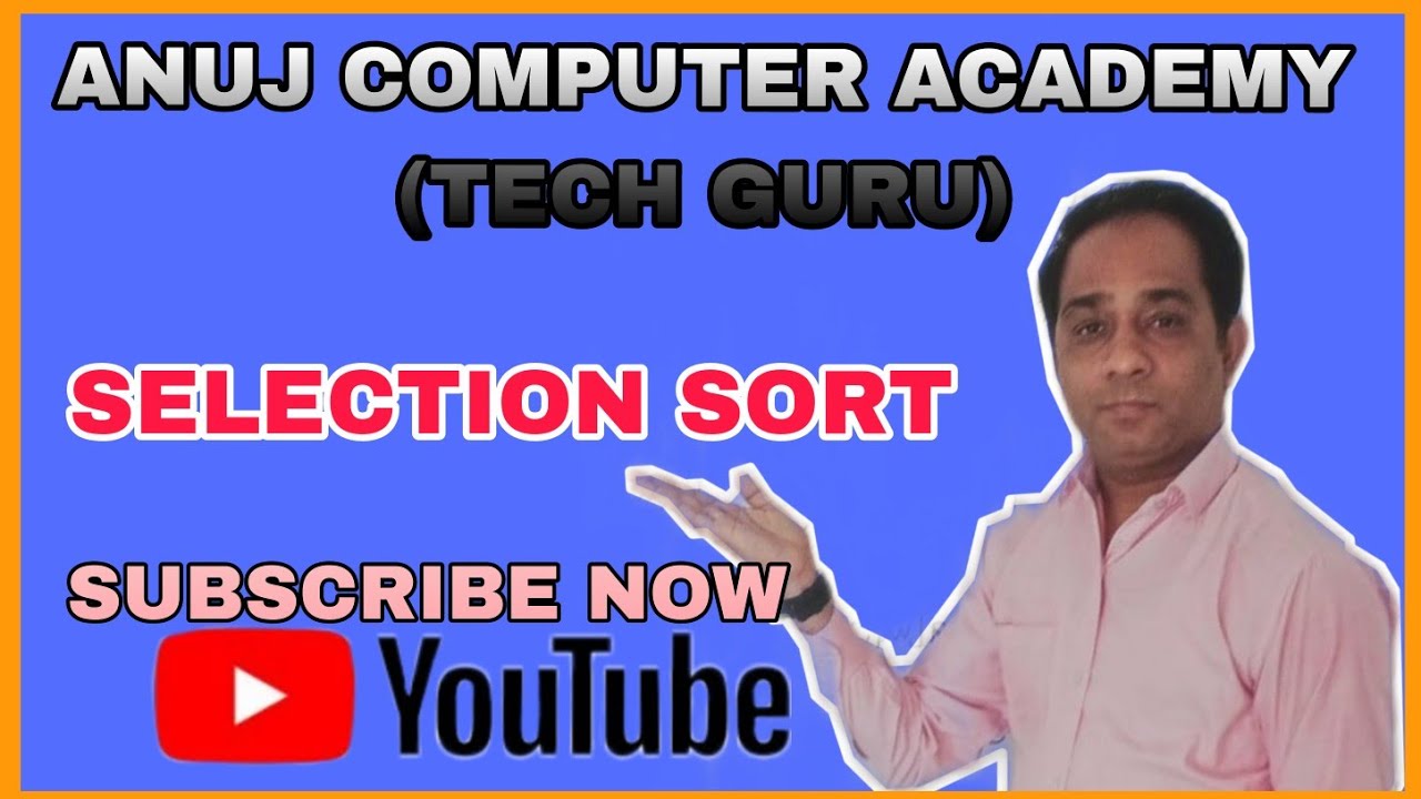 Selection Sort Youtube 7276