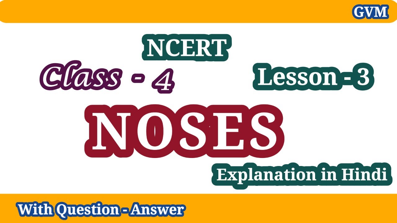 NCERT | Class 4 | English | Chapter 3 | Noses | - YouTube