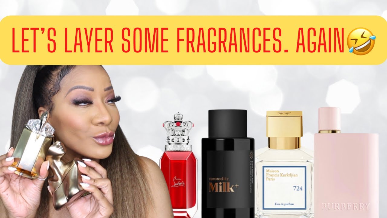 Let’s Layer Some Fragrances. AGAIN! - YouTube