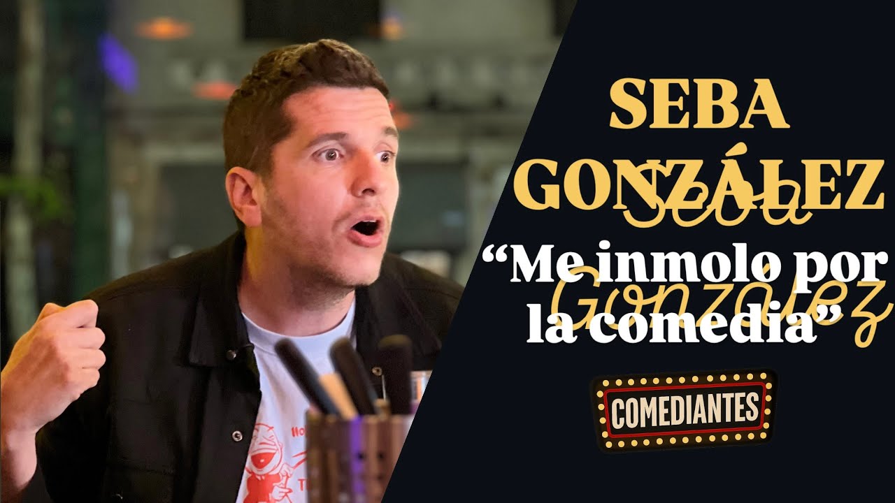 Episodio #10 | Seba González: comedia, guion y la vida de un padre ...