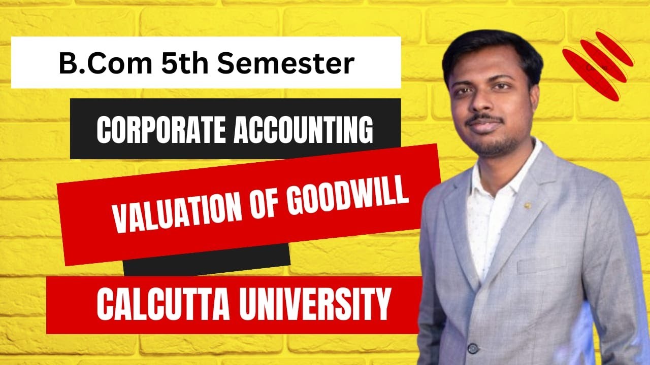 Sem-5 | Fast Track Revision | Corporate Accounting | PART -5 | CU EXAMS ...