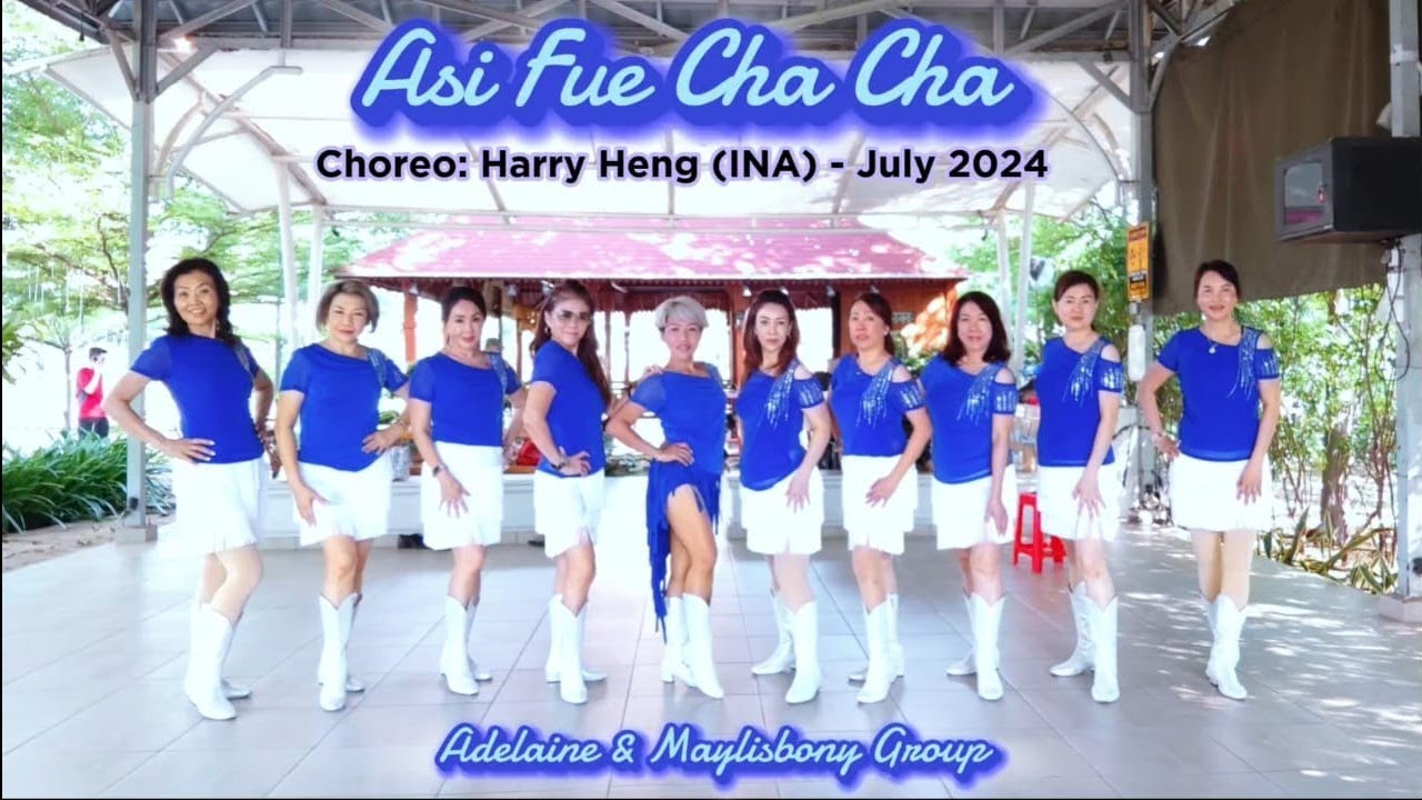 Asi Fue Cha Cha - Line Dance - Choreo:Harry Heng (INA) - July 2024 - YouTube