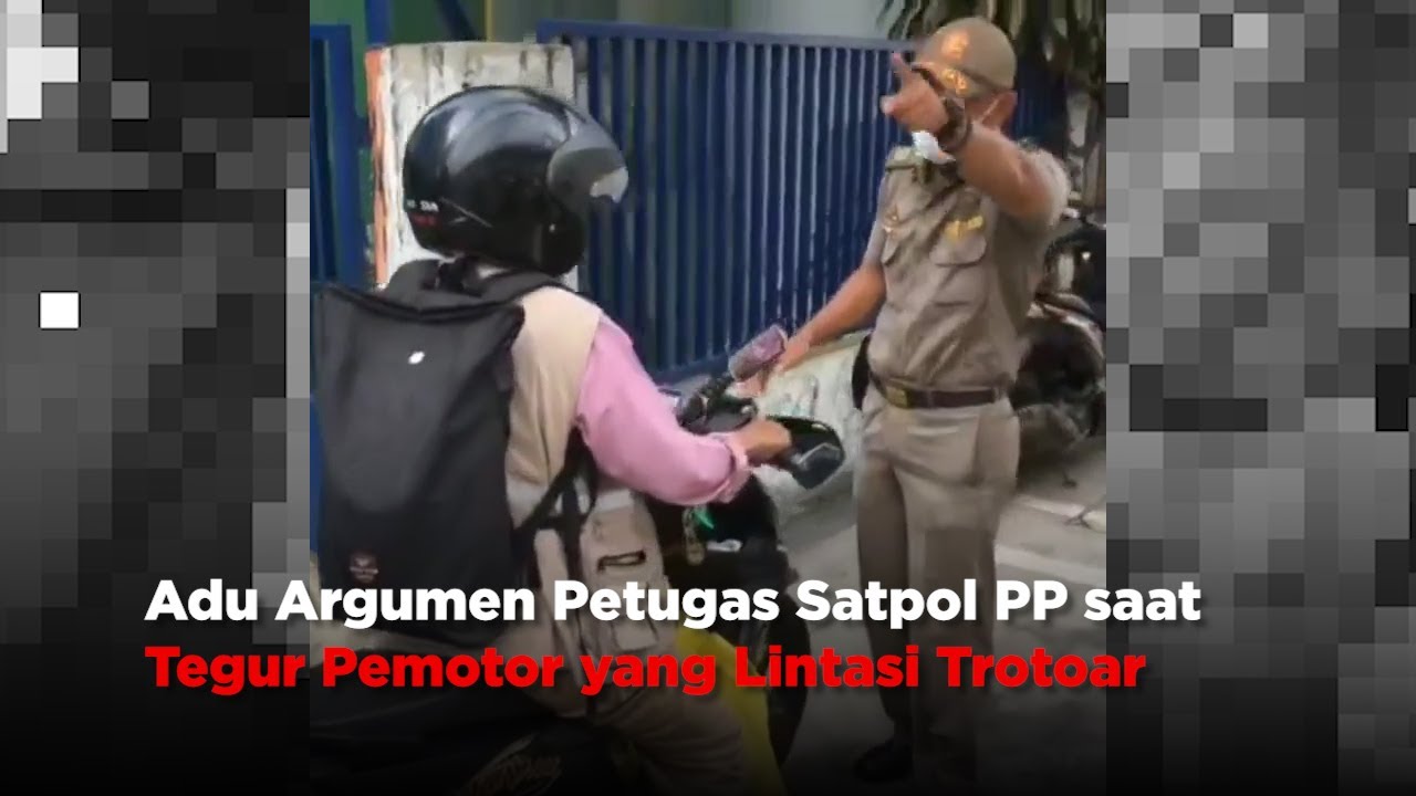 Adu Argumen Petugas Satpol PP saat Tegur Pengendara Motor yang Lintasi ...