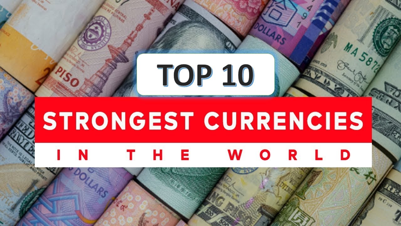 Top 10 Most Powerful Currencies in the World: What Makes Them So ...