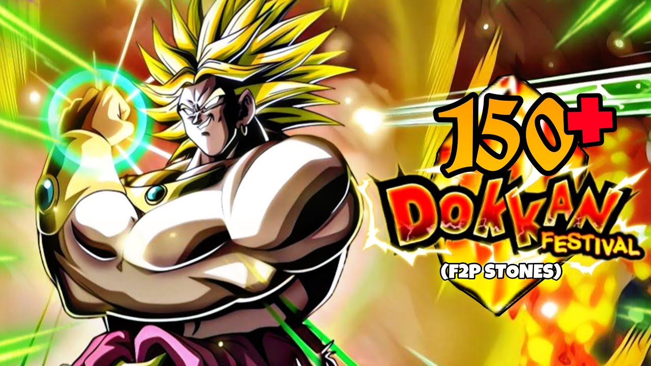 150 + F2P STONES!! MID BANNERS WTF!?? LR INT Dokkan Fest Broly Summons ...