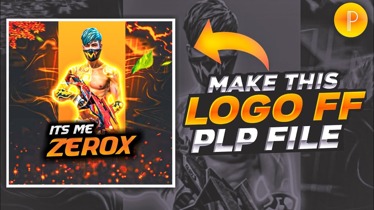 [PLP] FF LOGO PLP FILE || FREE FIRE LOGO EDITING || FREE FIRE LOGO PLP ...