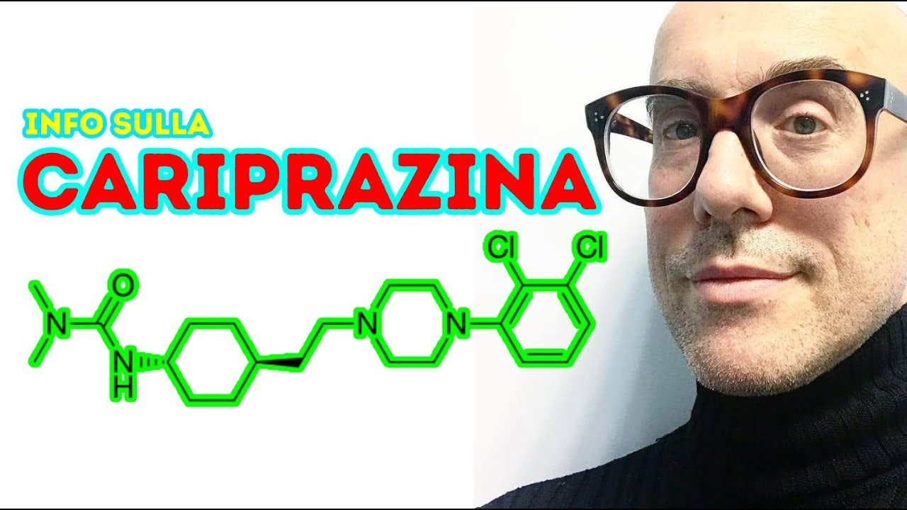 Cariprazina, un antipsicotico di nuova generazione - YouTube