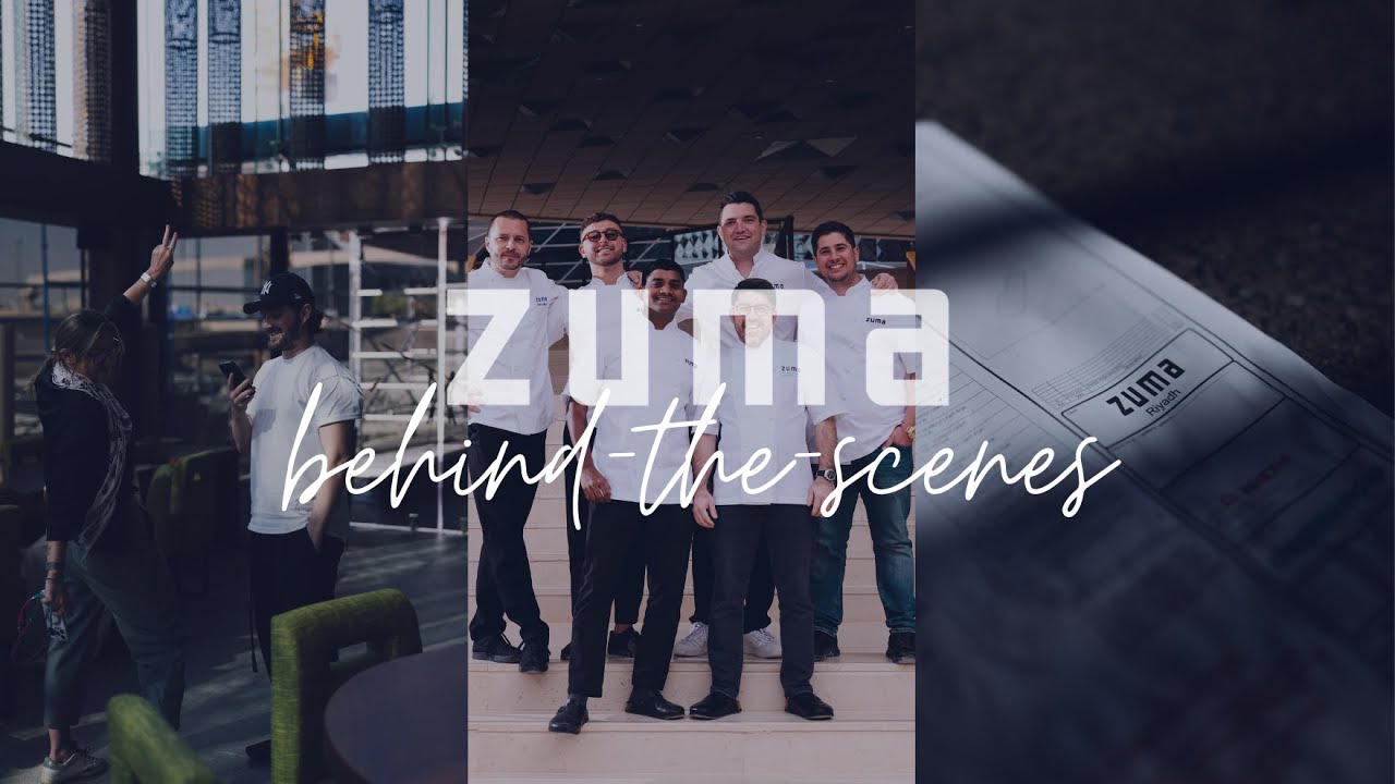 EPISODE 4: BEHIND THE SCENES • Zuma Riyadh Opening - YouTube