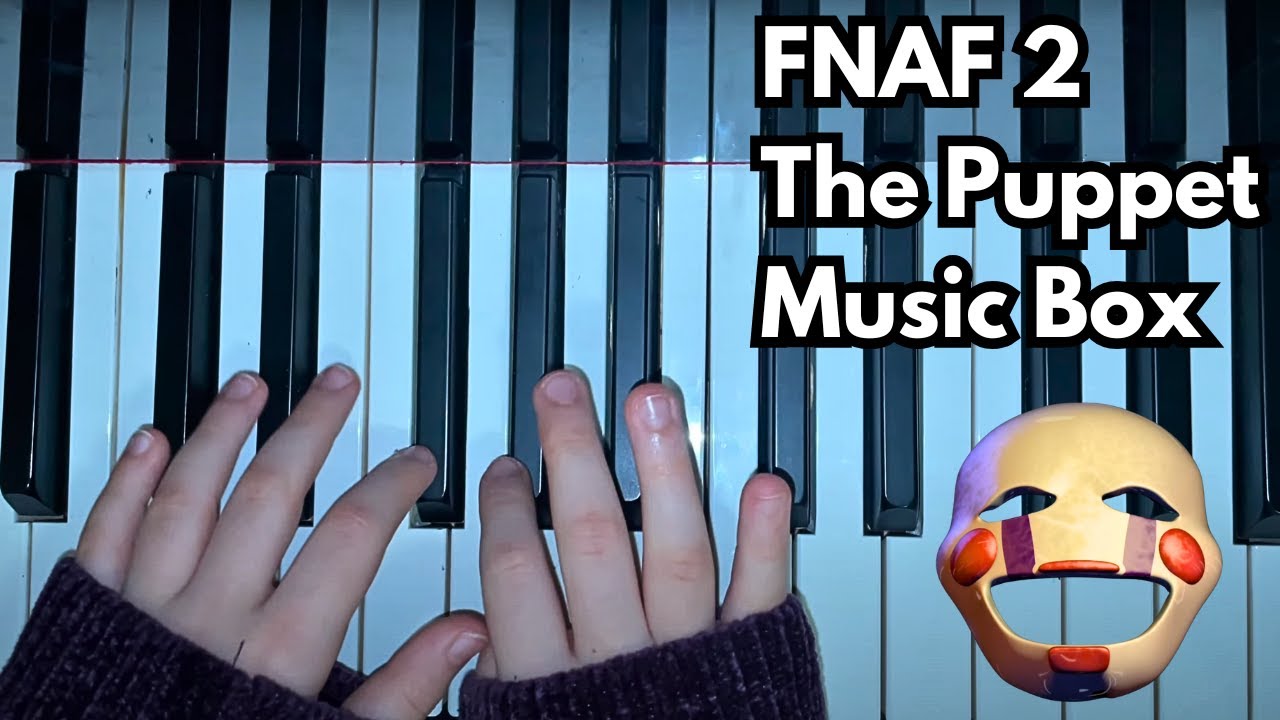 Wanna Play the FNAF 2 Puppet Music Box? 🎹 Try It Yourself! - YouTube
