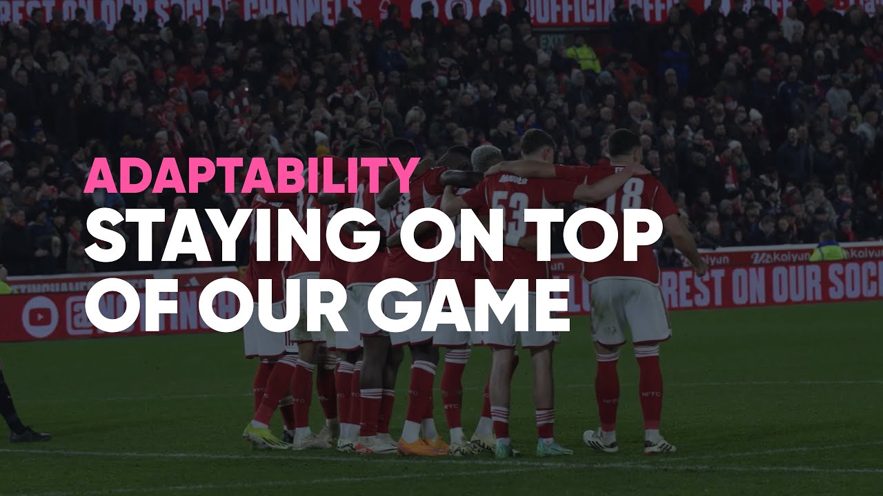 Staying on top of our game: Adaptability - part three | NFFC Deep Roots ...