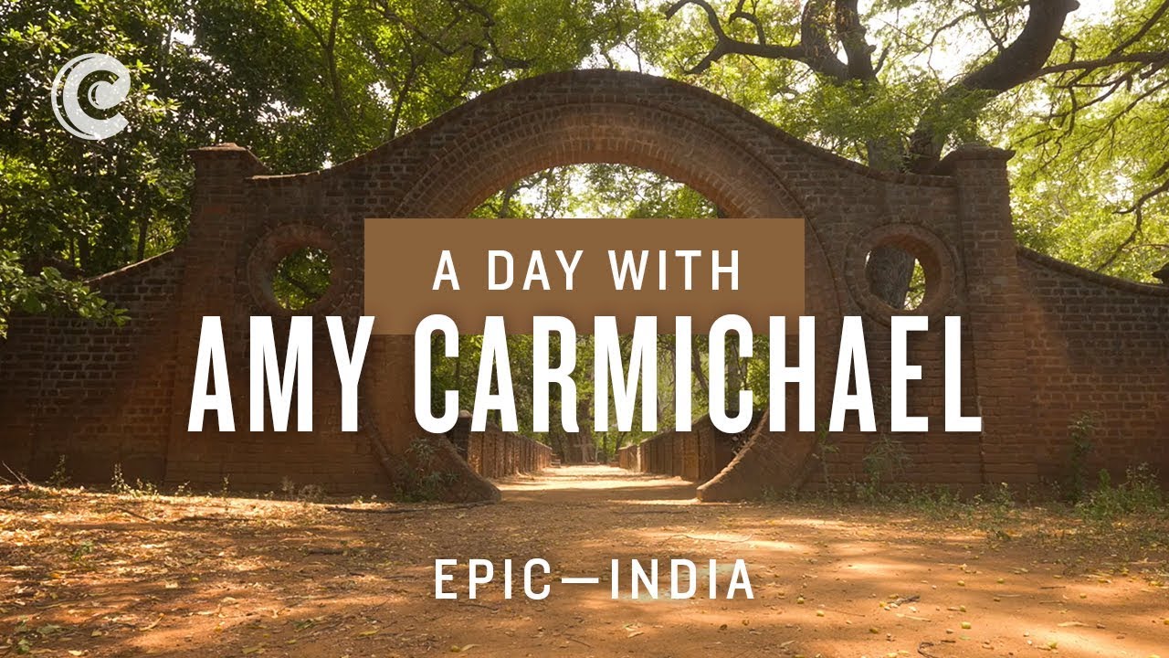 A Day With Amy Carmichael (EPIC: India) - YouTube