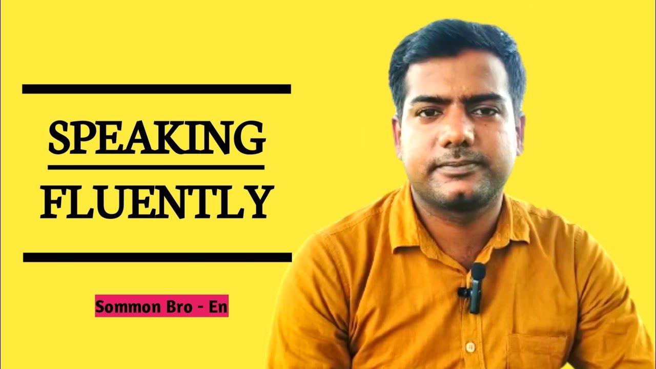 Speak fluent in English /how to become fluent in English. # ...