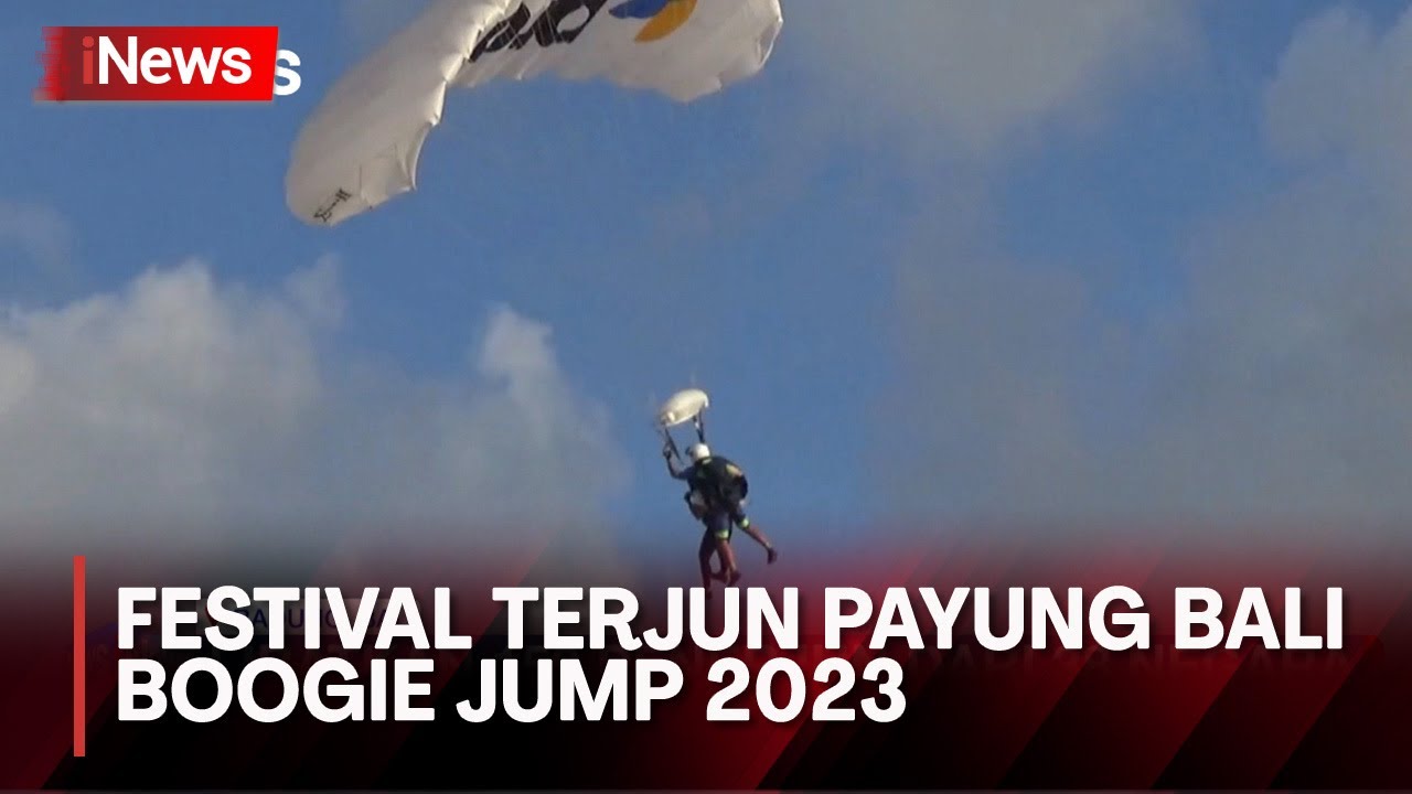 Festival Terjun Payung Bali Boogie Jump 2023 Diikuti 150 Peterjun Dari ...