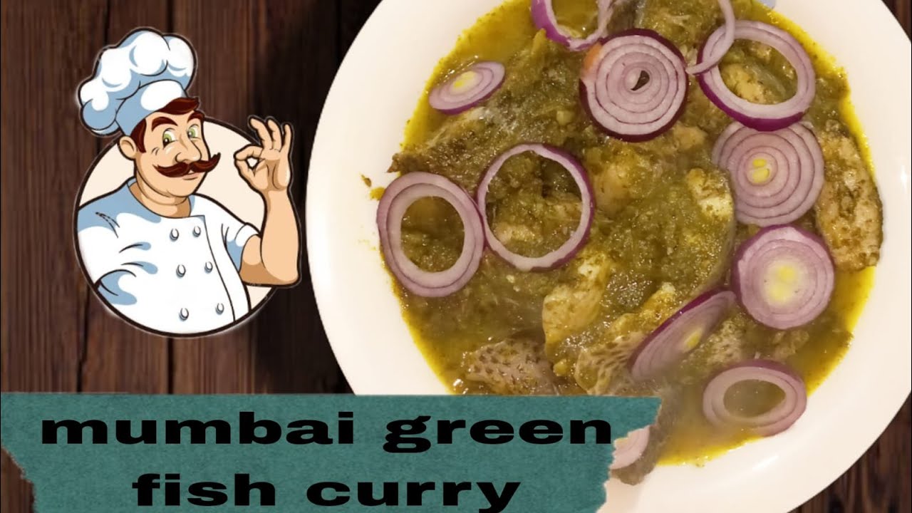 Mumbai green fish curry - YouTube