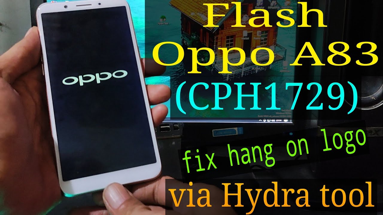 Flash Oppo A83 (CPH1729) via Hydra tool - YouTube