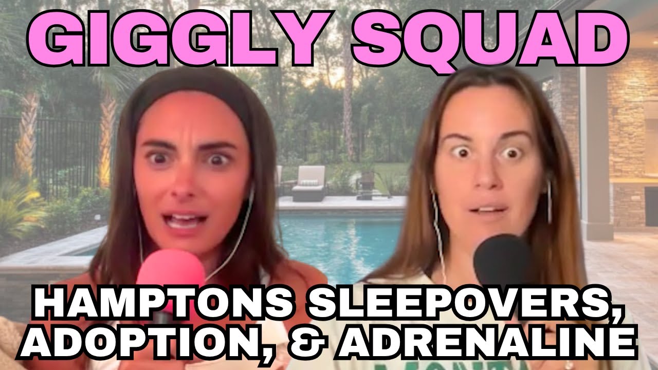 Giggling about hamptons sleepovers, adoption, and adrenaline - YouTube