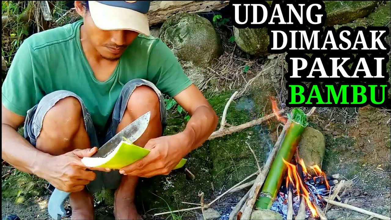 DAPAT UDANG GALAH PAKAI PERANGKAP SEDERHANA||DIMASAK PAKAI BAMBU - YouTube