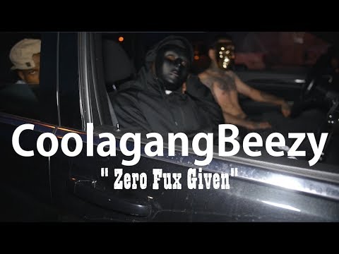 CoolaGangBeezy • Zero Fux Given [Filmed/Edited] By @FinchiavellFilms ...