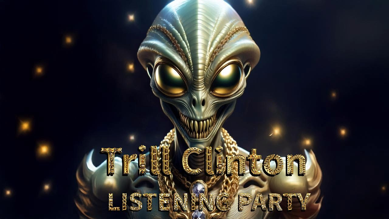 Grown Mane Entertainment Presents: Trill Clinton Listening Party!!! GET ...