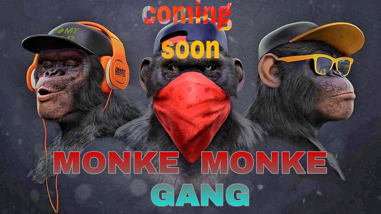 MONKE MONKE gang(OFFICAL TRAILER)2021 - YouTube