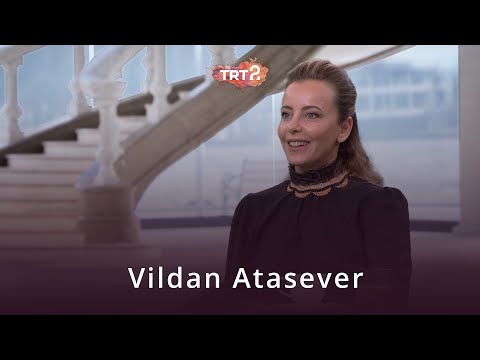 Vildan Atasever | Film Gibi Hayatlar