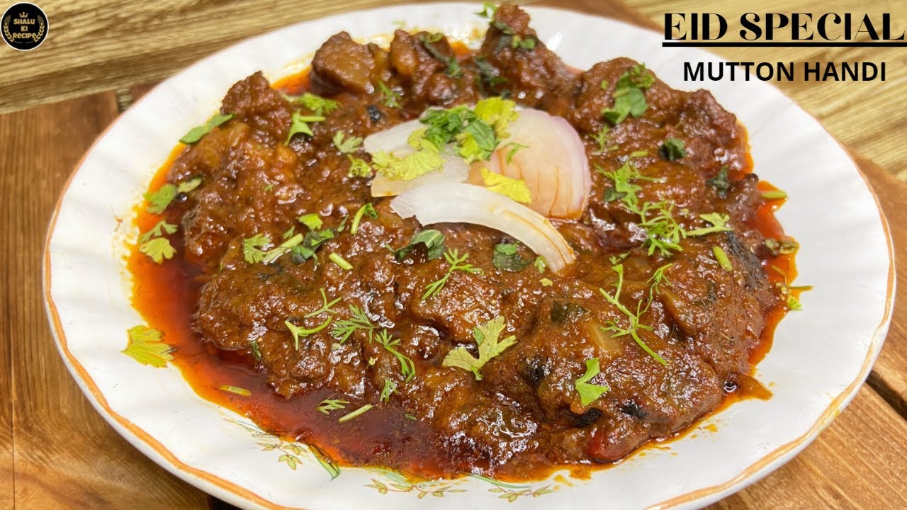 MUTTON HANDI KAISE BANAYE | CHAMPARAN MUTTON HANDI RECIPE | DESI STYLE |QUICK & EASY RECIPE ...