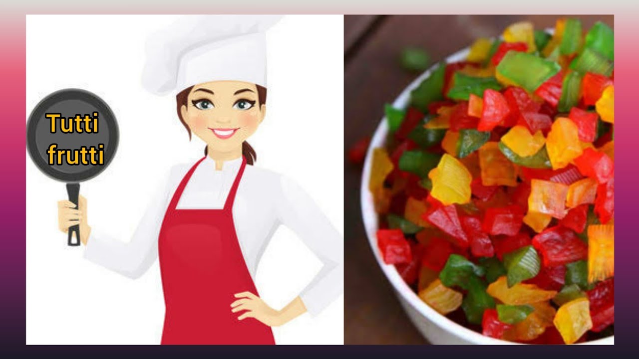 How to make tutti frutti | homemade | Quick & easy recipe - YouTube