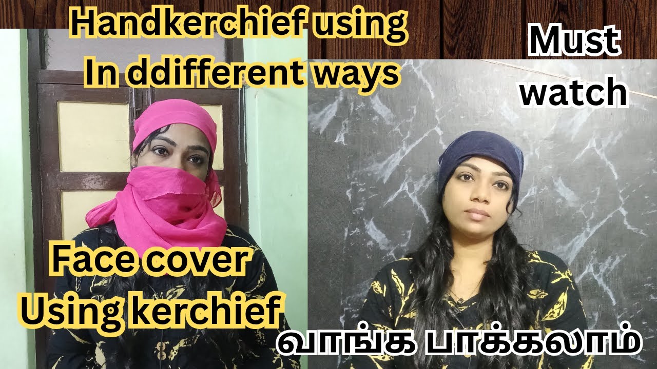 தமிழில் :face cover using handkerchief #trending #supriyasecret # ...