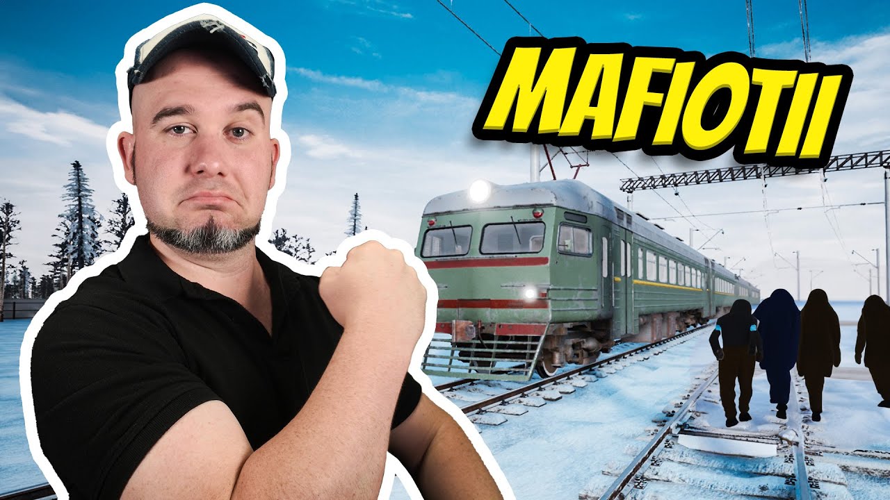 M-AM INTALNIT CU UN GRUP DE MAFIOTI - Trans Siberian Railway Simulator ...