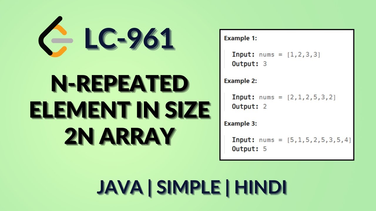 N-Repeated Element in Size 2N Array | Leetcode 961 | Java Hindi - YouTube